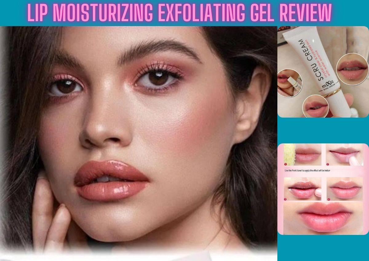 Lip Moisturizing Exfoliating Gel Review: A Must-Have for Soft, Supple Lips