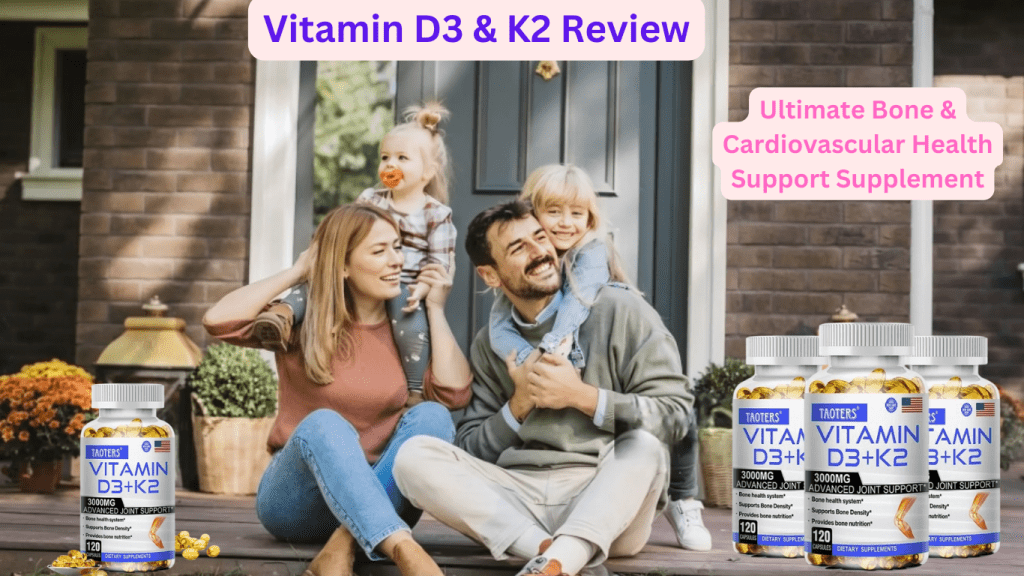 Vitamin D3 & K2 Review: The Ultimate Bone & Cardiovascular Health ...
