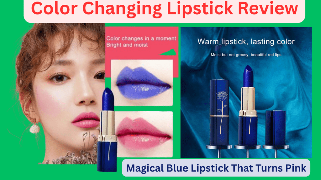 Color Changing Lipstick Review: Magical Blue Lipstick That Turns Pink